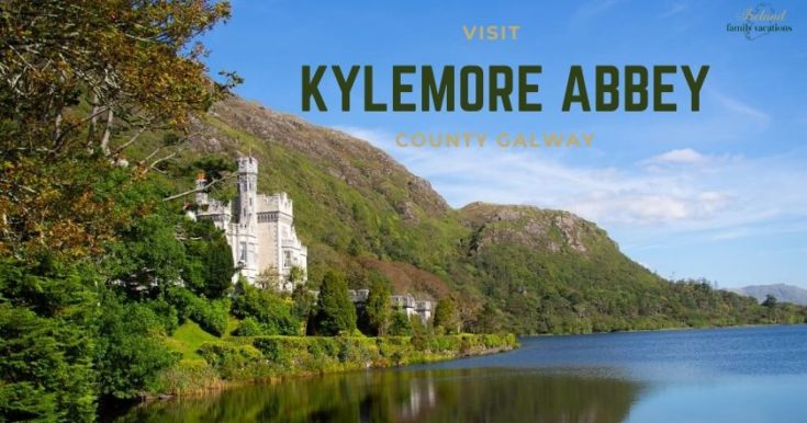 Exploring Kylemore Abbey in Connemara, County Galway