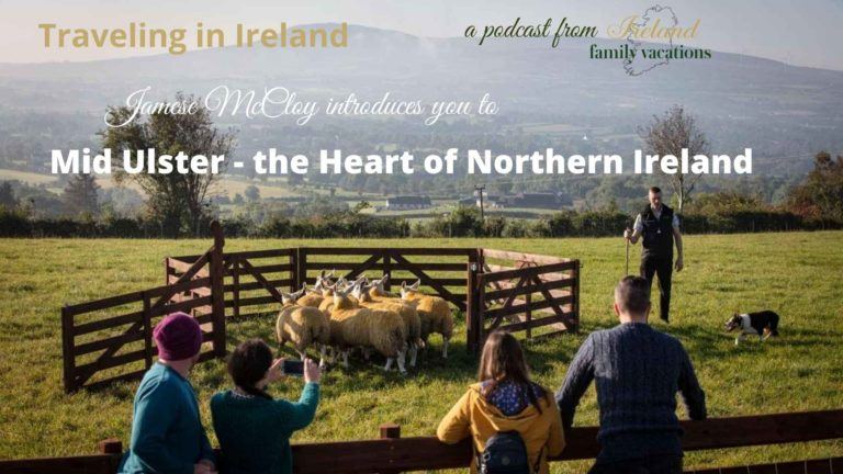 Mid Ulster - the Heart of Northern Ireland