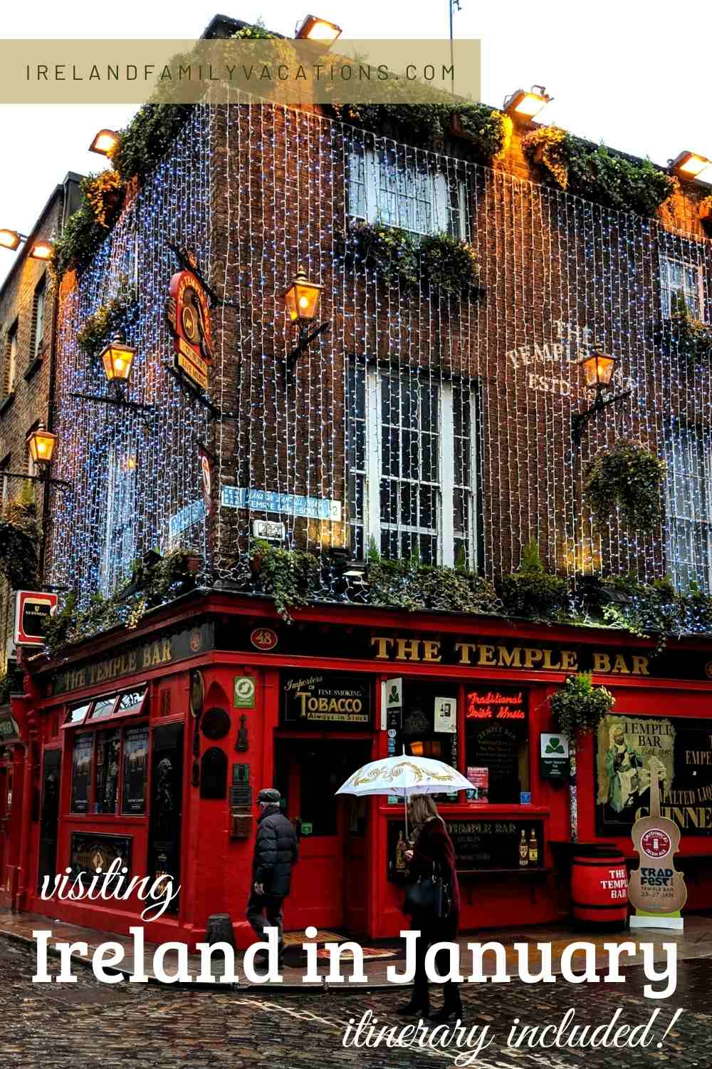 Visiting Ireland in January - What You Can Really Expect